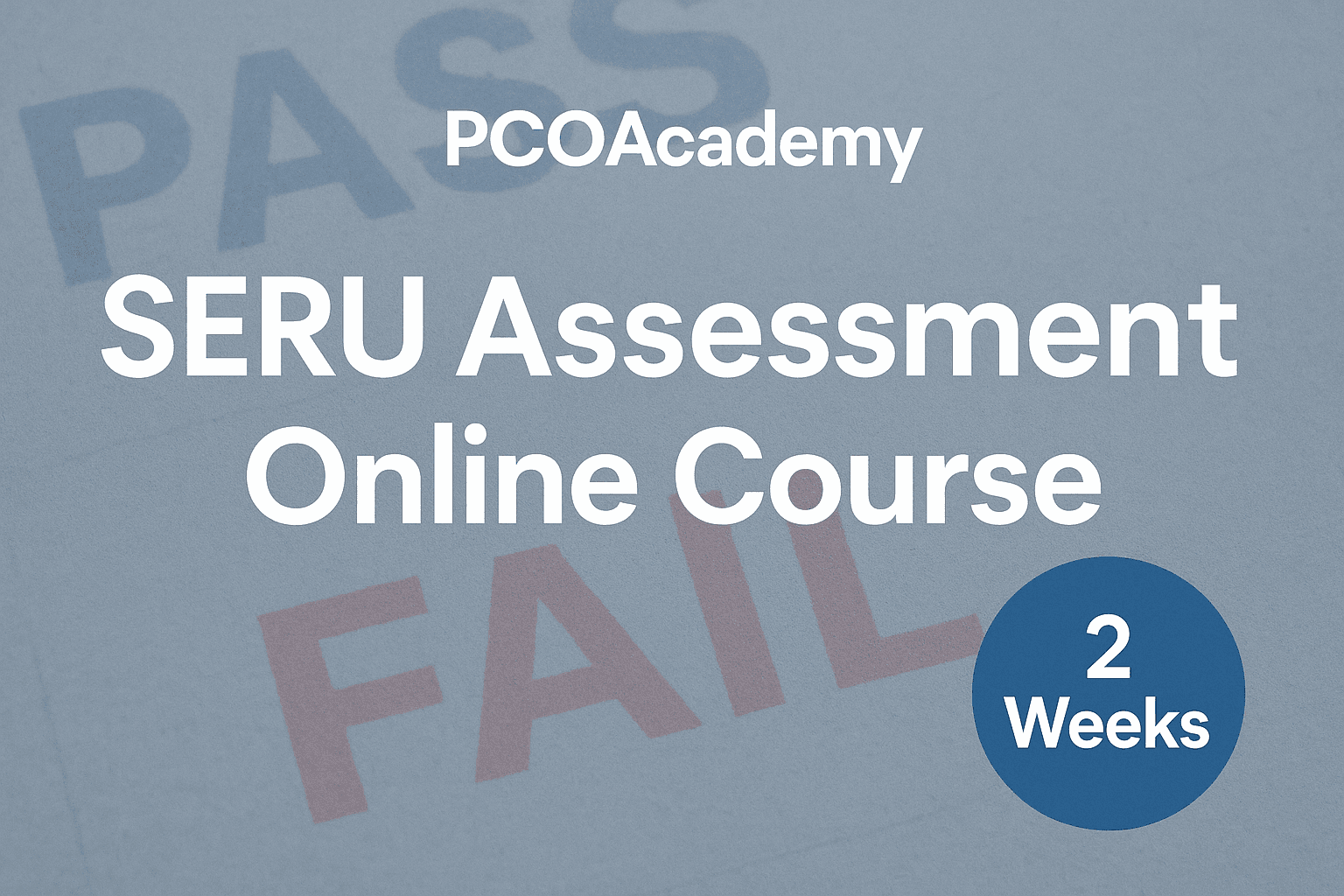 SERU Assessment Online Course